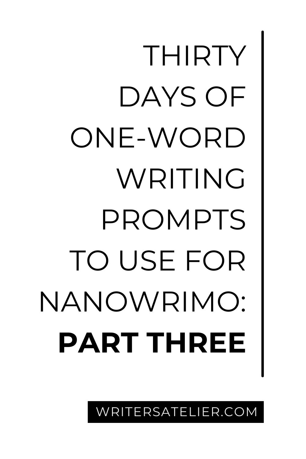 Your Writing Prompts for the Third Week of NaNoWriMo 2023