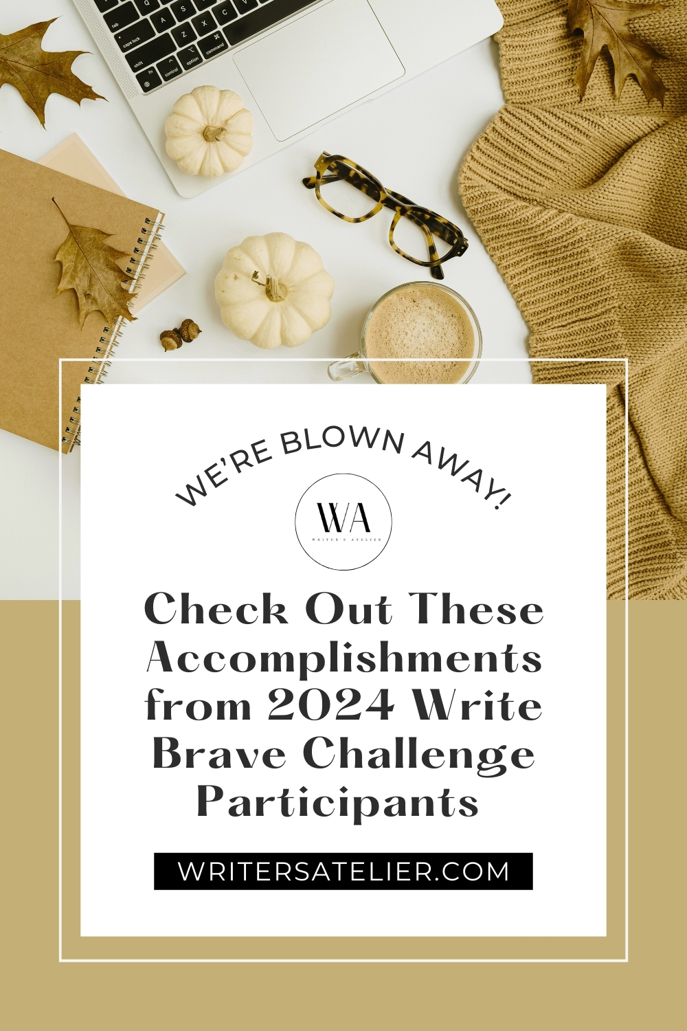 Amazing Accomplishments from 2024 Write Brave Challenge Participants ...